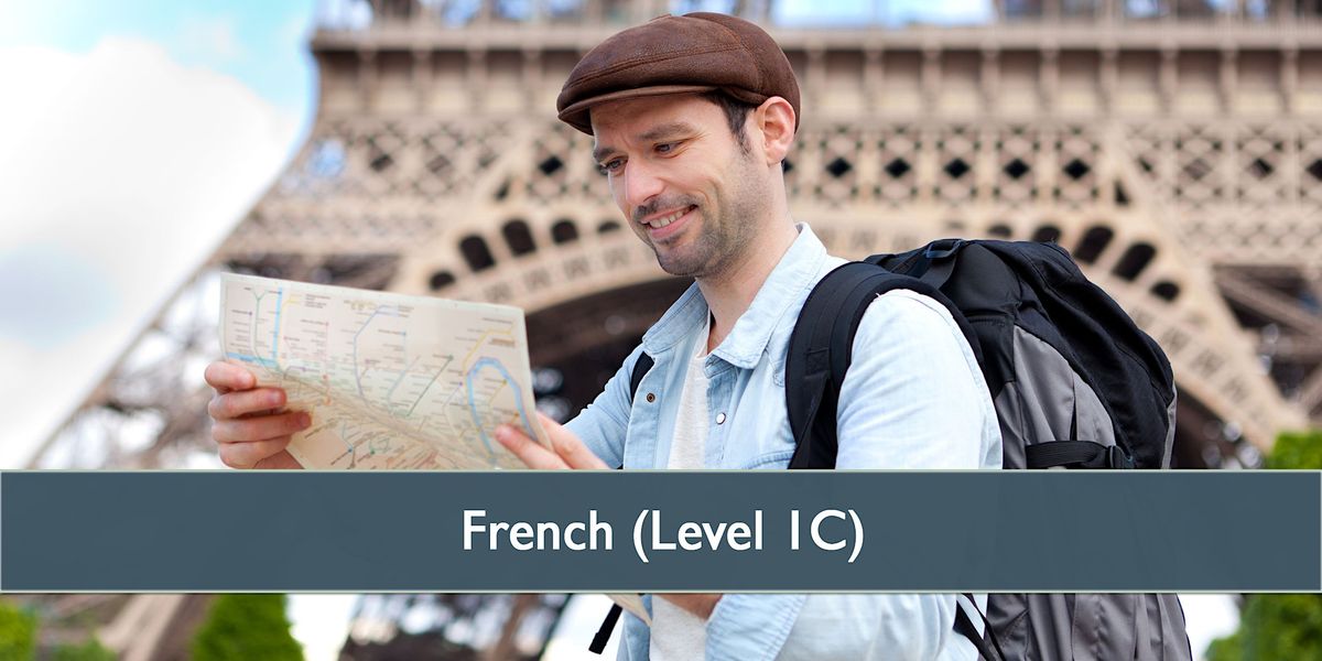French Level 1C - January 2023, 6CP/01/035, 6 College Park, 1st Floor ...