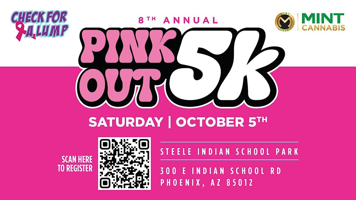8th Annual Pink Out 5K - Check for a Lump, 1211 N 75th Ave, Phoenix, 5 ...