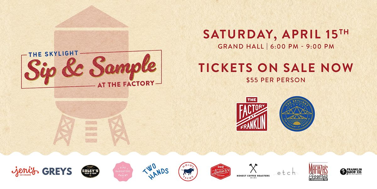 Sip and Sample, The Factory at Franklin, 15 April 2023