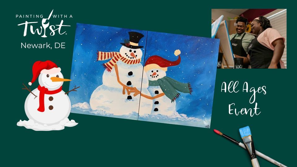 All Ages: Mommy (Daddy) and Me Snow Family, Painting with a Twist ...