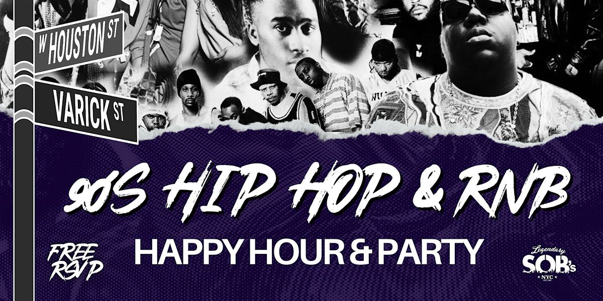 90s Hip Hop & RnB: Happy Hour & Party, SOB's, New York, 2 November 2024