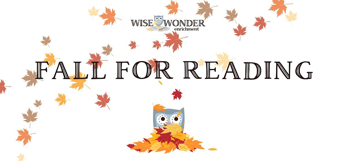 Fall For Reading | Wise Wonder Tribeca, Book Nook Enrichment | Tribeca ...