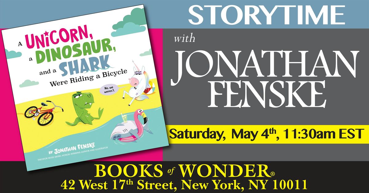 Storytime | With Jonathan Fenske, Books of Wonder, New York, 4 May 2024