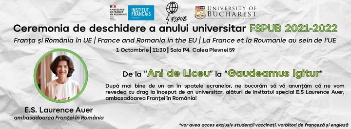 Ceremonia de deschidere FSPUB 2021-2022, Calea Plevnei 59, 010223 ...