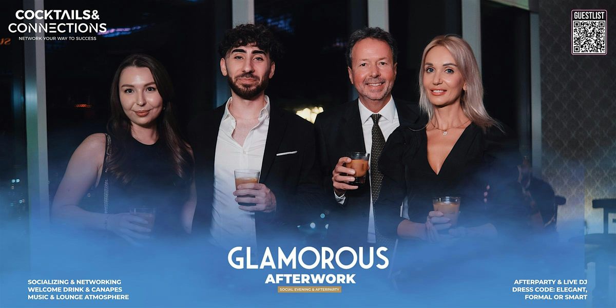 Glamorous Afterwork: Business Meet & Networking, Ula Dubai, 19 January 2024