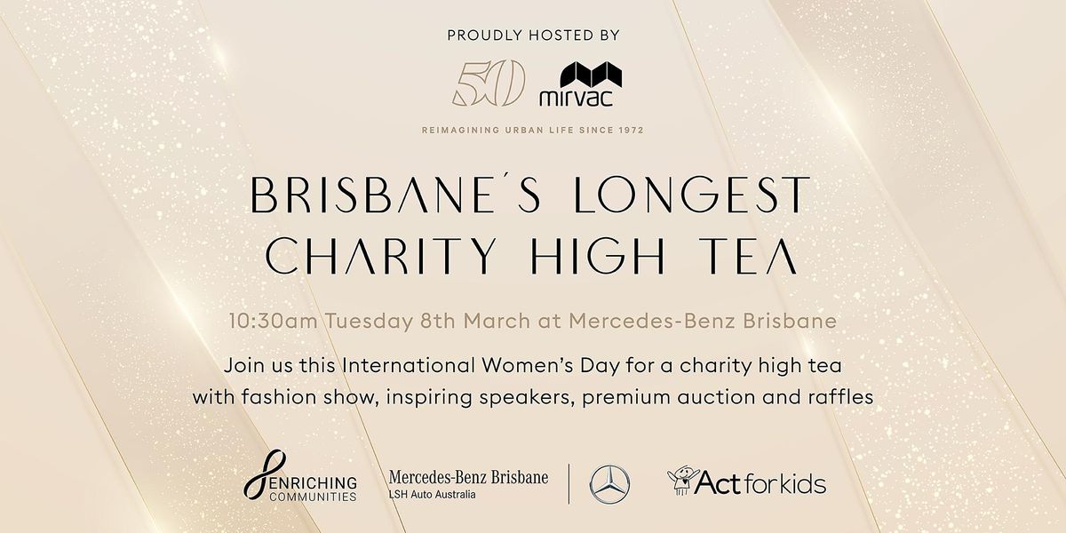 Brisbanes Longest Charity High Tea, Mercedes-Benz Brisbane, Newstead, 8 ...