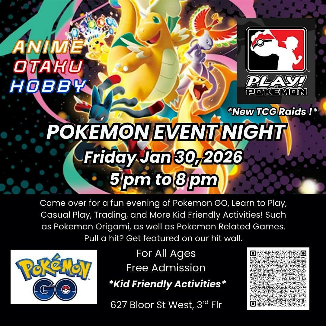 Pokemon Events Free Admission, 627 Bloor St W 3rd floor, Toronto, 30 ...