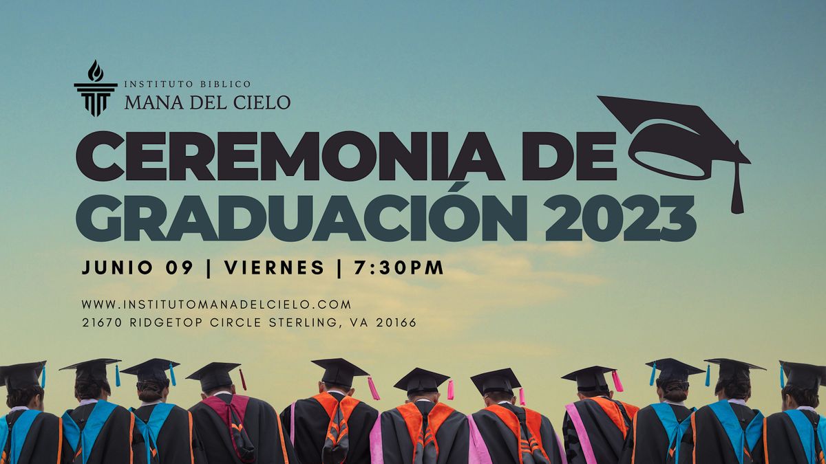 Ceremonia De Graduacion 2023, 21670 Ridgetop Cir, Sterling, 9 June 2023