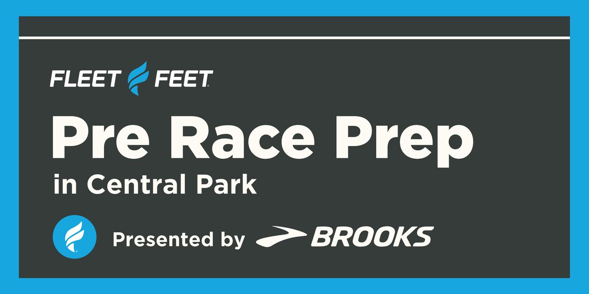 Pre-Race Prep presented by Brooks, Fleet Feet Columbus Circle, New York ...
