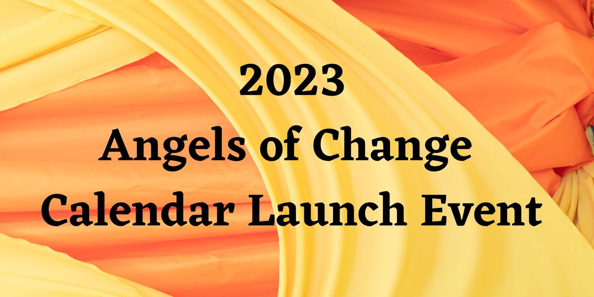 Angels of Change 2023 Calendar Launch, GRAMMY Museum L.A. Live, Los Angeles, 7 January 2023