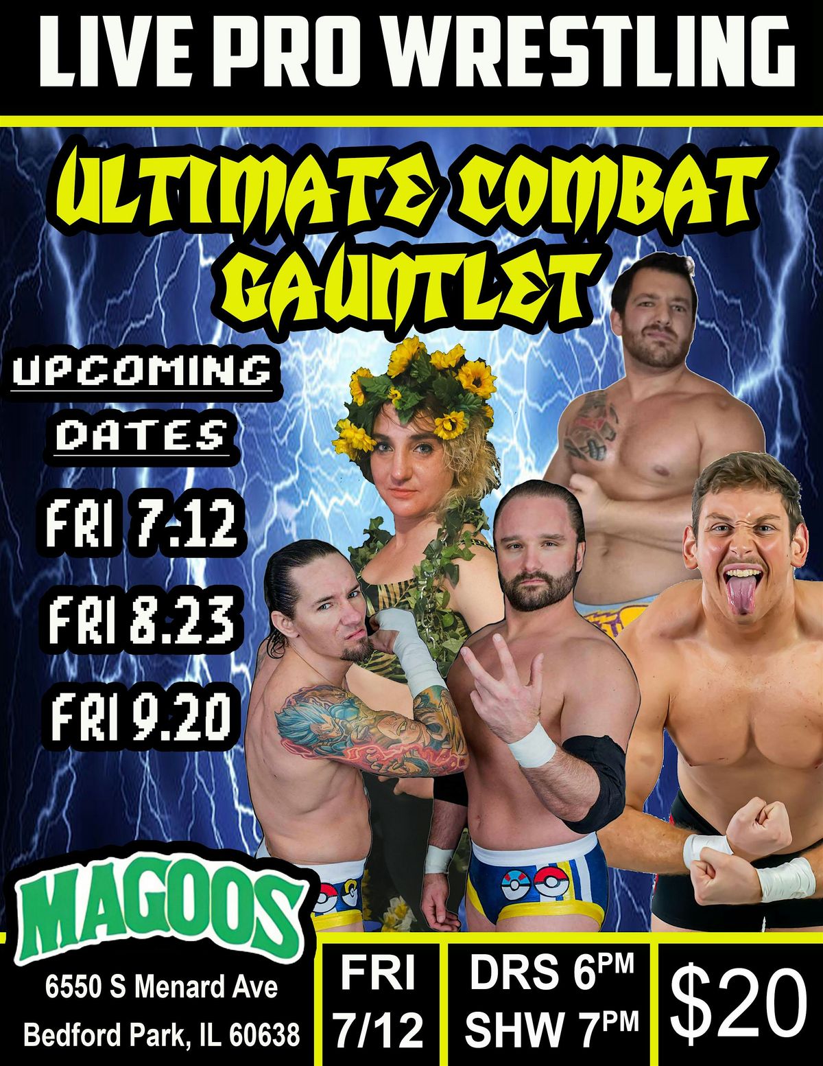 Ultimate Combat Gauntlet - GENESIS - LIVE Pro Wrestling, 6550 S Menard Ave, Bedford Park, 12 ...