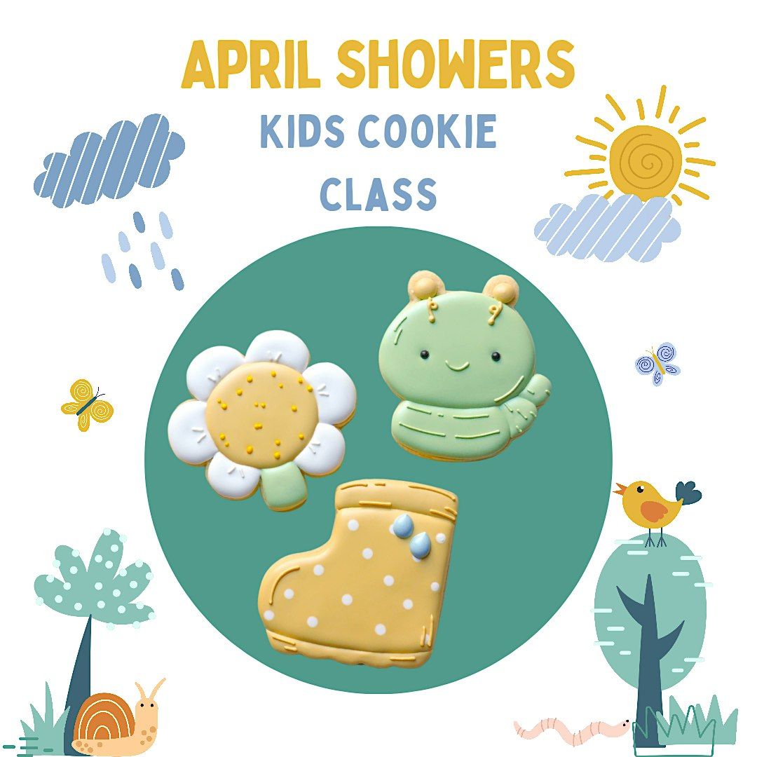 April Showers Kids Cookie Class by Confectionery Perfections, Fattey ...