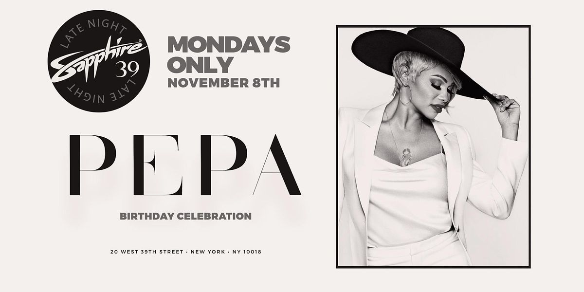 Sapphire 39 Late Night - Hosted by Pepa, Sapphire 39, New York, 8 ...
