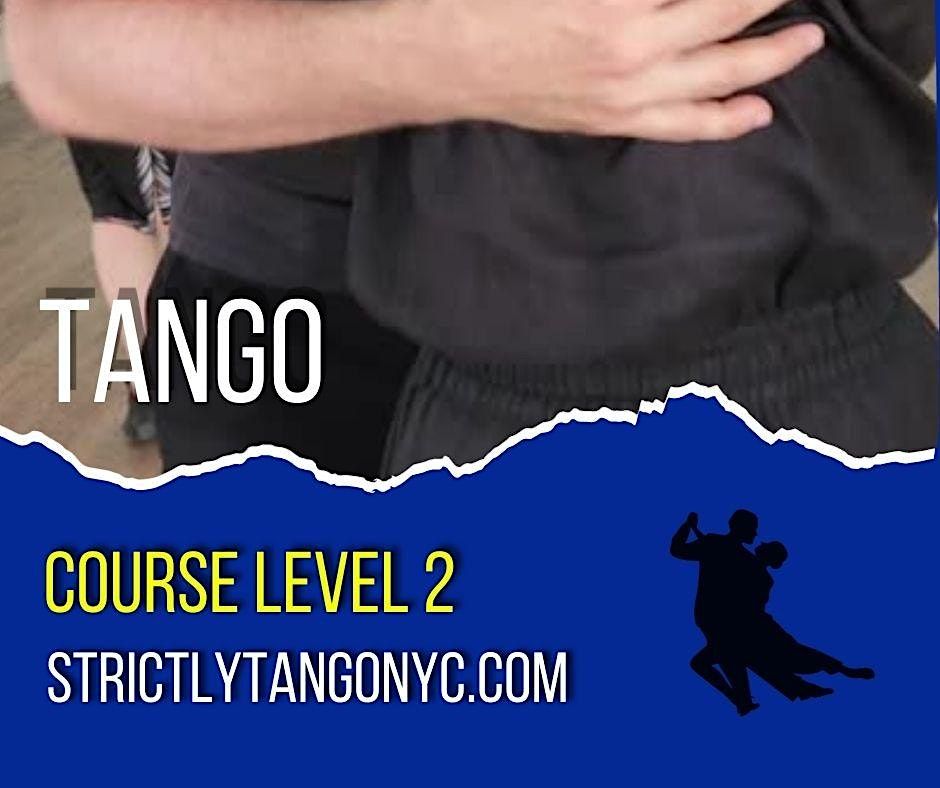 Beginners Tango Course LEVEL 2, Pearl Studios, New York, 2 February 2023