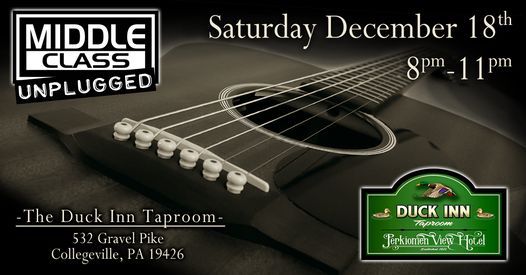Middle Class Unplugged at the Duck, Duck Inn Taproom, Collegeville, 18 ...