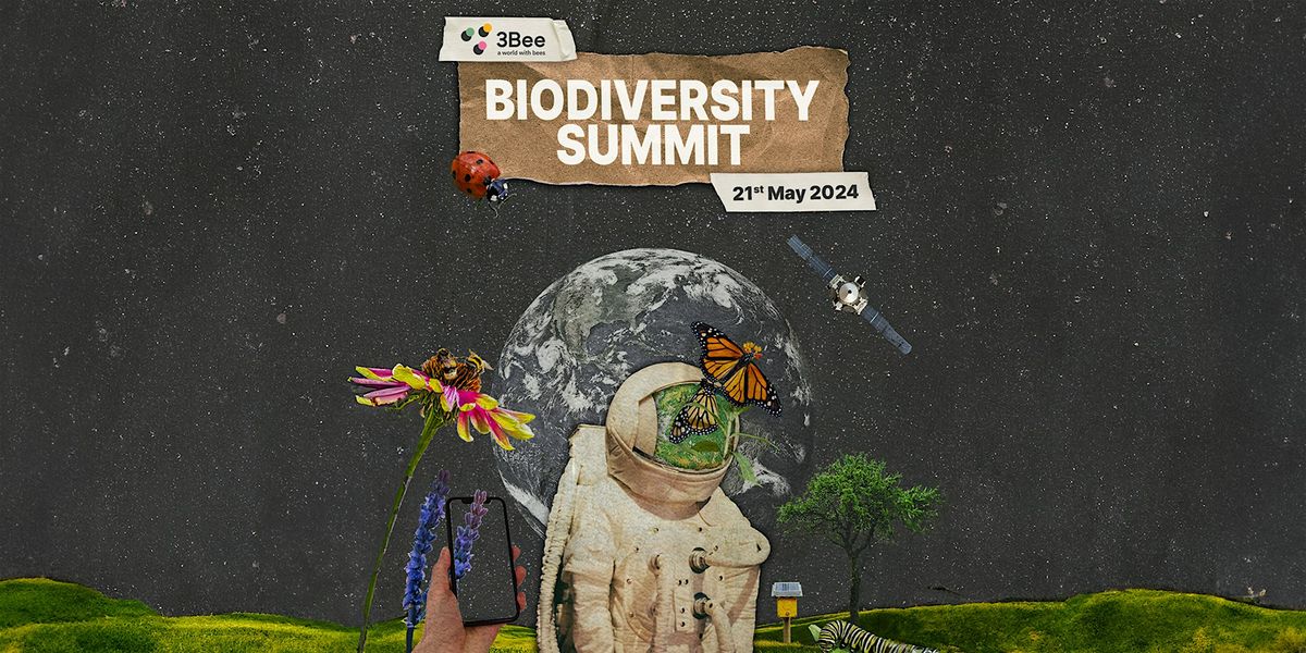 3Bee Biodiversity Summit 2024, Via Gaetano de Castillia, 28, Milano, 21 ...