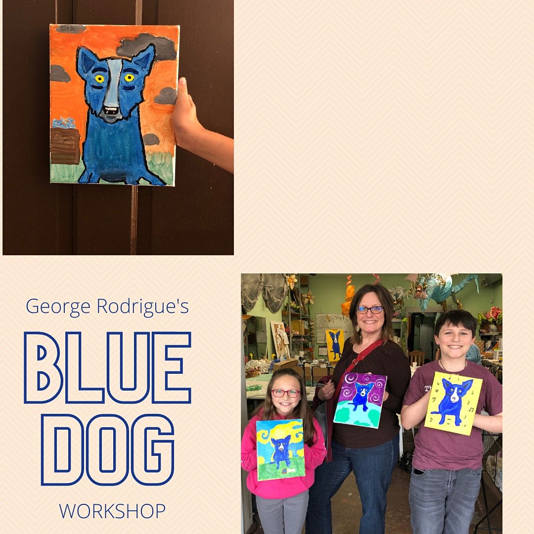 Families! Paint Your Own Blue Dog inspired by artist George Rodrigue ...