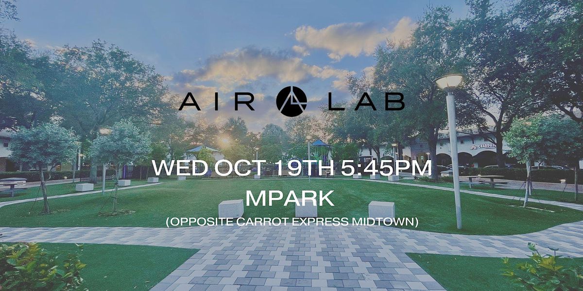 AIRLAB POP-UP WORKOUT AT MIDTOWN PARK ( M-PARK), MPARK Opposite Carrot Express MIDTOWN, Miami ...