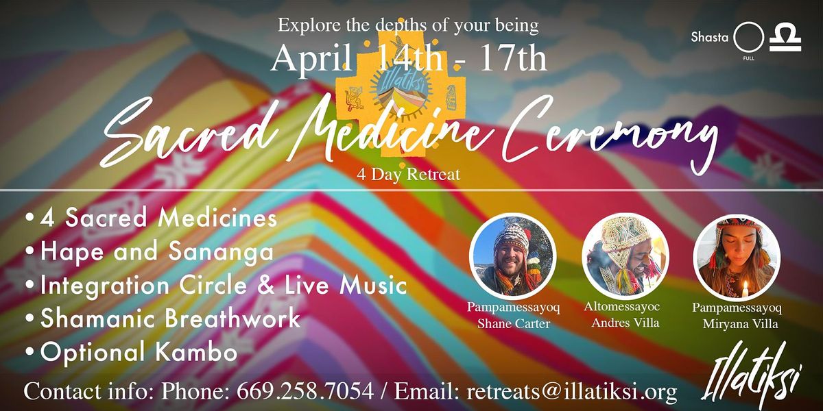 4 Day Sacred Medicine Celebration Retreat, Church of Illatiksi, Miami ...