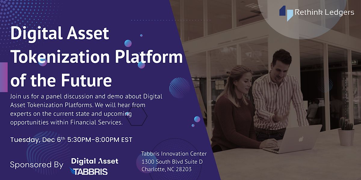 Digital Asset Tokenization Platform of the Future, Tabbris, Charlotte ...