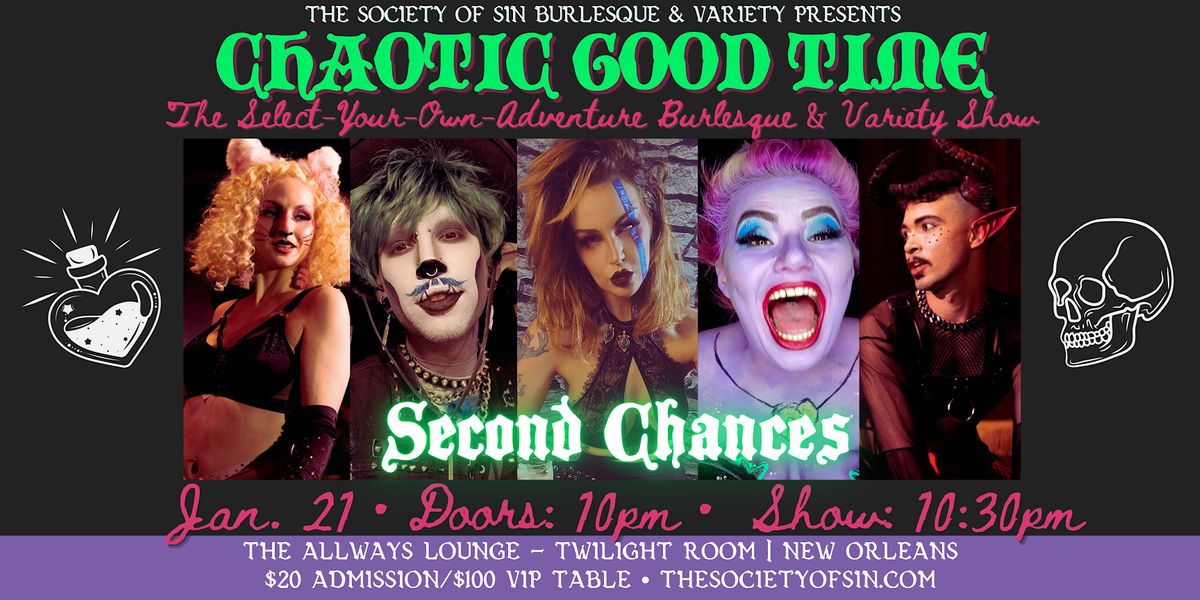 Chaotic Good Time: The Select-Your-Own-Adventure Burlesque & Variety ...