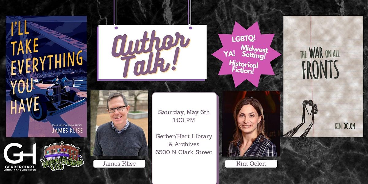 Author Talk with James Klise and Kim Oclon, Gerber/Hart Library ...