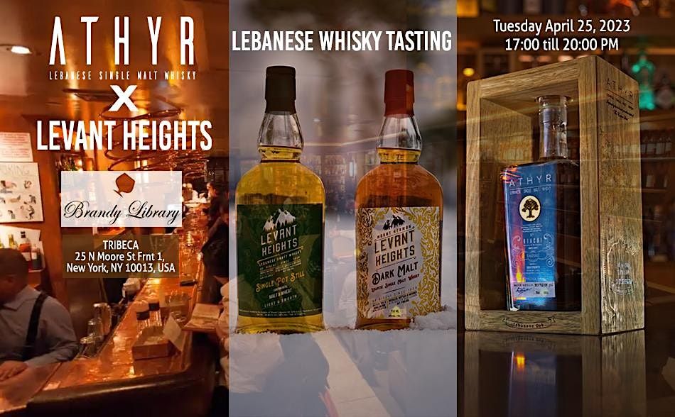 Athyr x Levant Lebanese Whisky at The Brandy Library, Brandy Library, New York, 25 April 2023