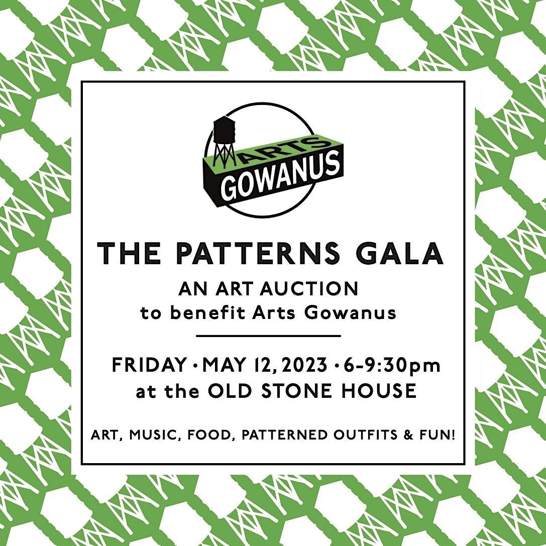 The Patterns Gala 2023: A Benefit for Arts Gowanus, The Old Stone House ...