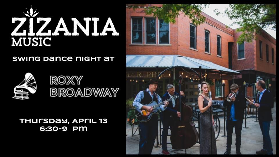Zizania Plays Swing at the Roxy, Broadway Roxy, Denver, 13 April 2023