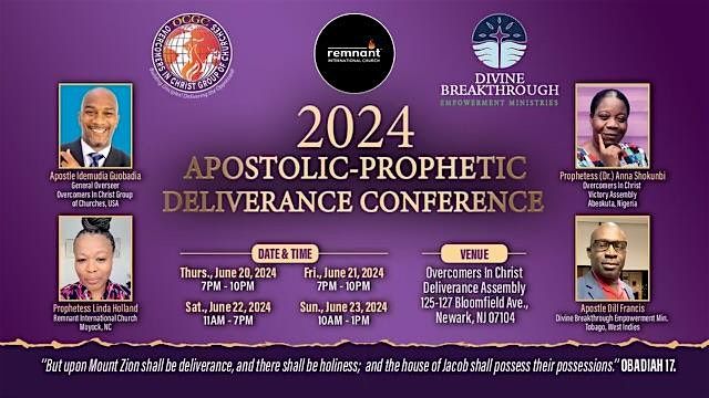 2024 Apostolic-Prophetic Deliverance Conference, Overcomers In Christ Deliverance Assembly (OCDA ...