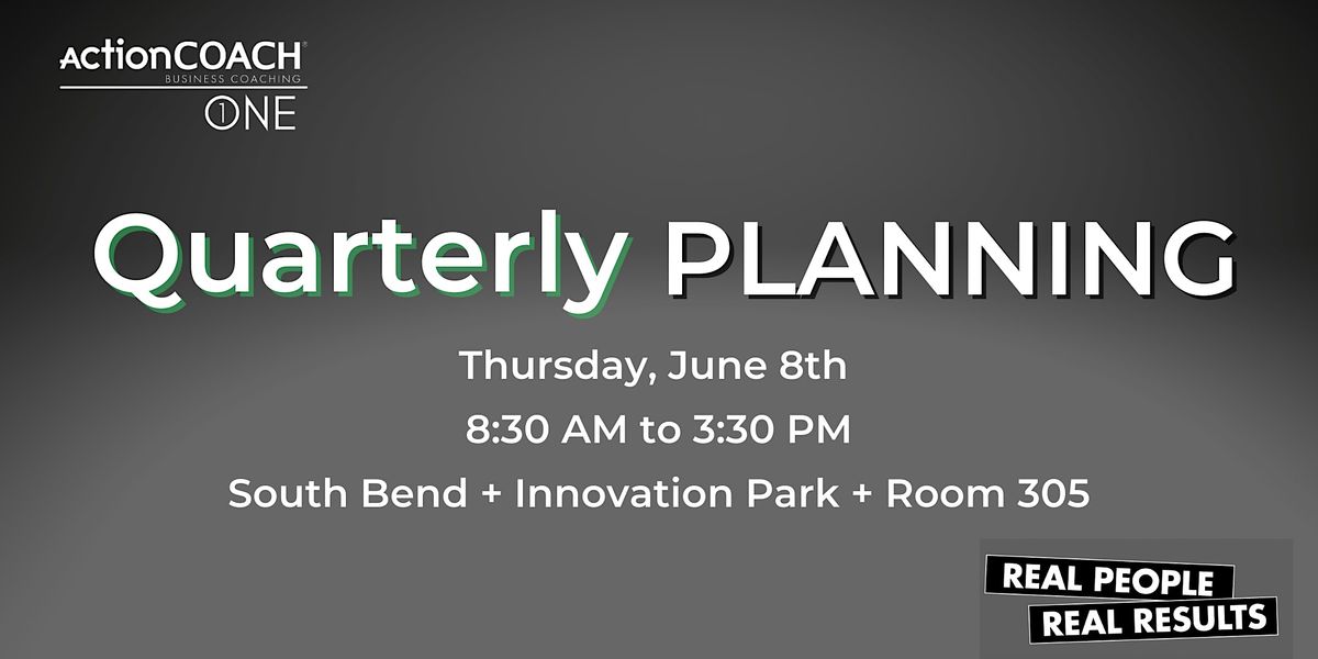 Quarterly Planning Session, Innovation Park - Room 305, South Bend, 8 ...