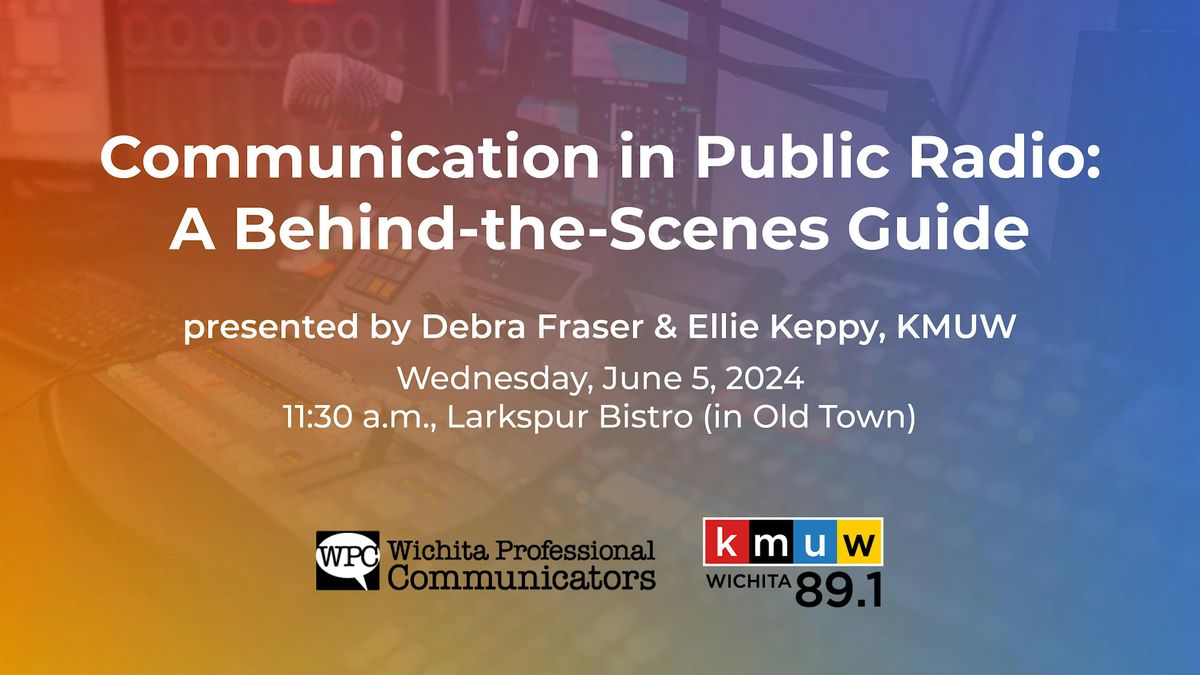 Communication in Public Radio: A Behind-the-Scenes Guide, Larkspur ...