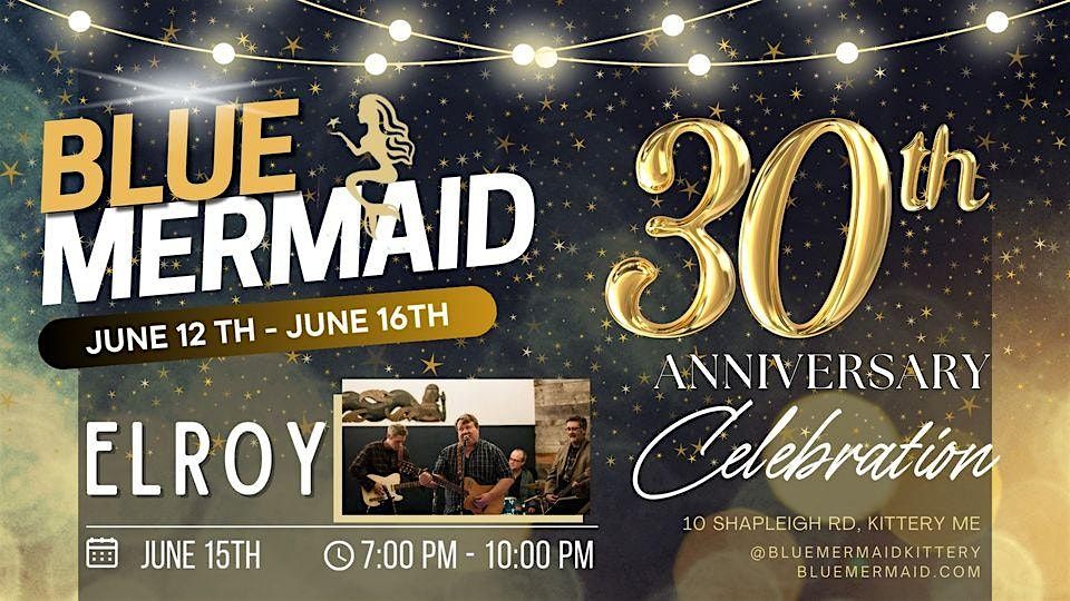Blue Mermaid 30th Anniversary featuring Elroy, Blue Mermaid Island ...