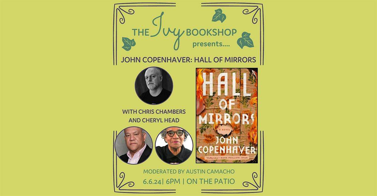 John Copenhaver: HALL OF MIRRORS (with Chris Chambers & Cheryl Head ...