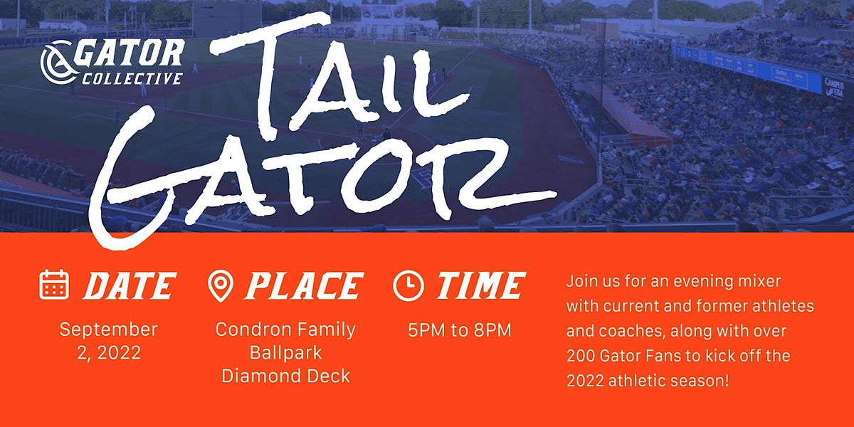 TAILGATOR 2022, Diamond Deck at Condron Family Ballpark, Gainesville, 2 ...