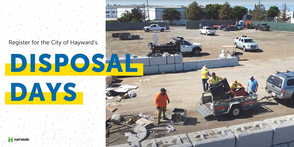 Disposal Days Preregistration 2023, 3455 Enterprise Ave, Hayward, 8 ...