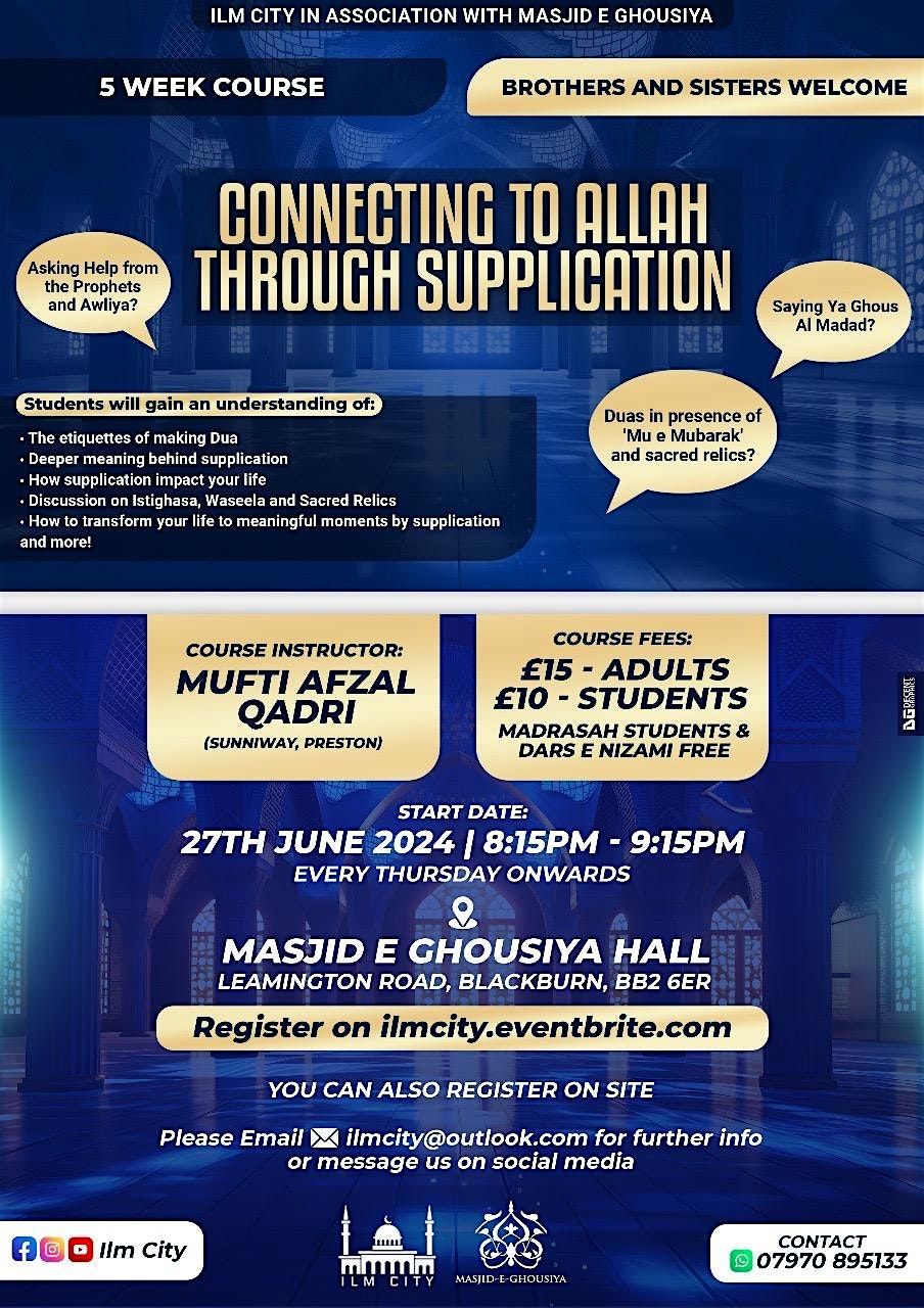 Connecting To Allah Through Supplication, Masjid e Ghosia Hall, Blackburn, 27 June 2024