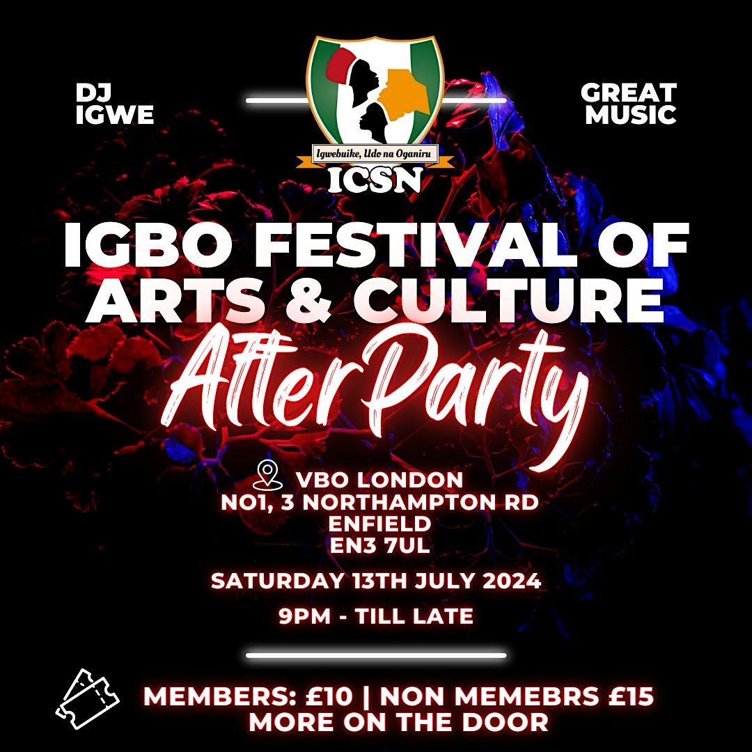 Igbo Festival of Arts & Culture Official After Party, VBO London ...