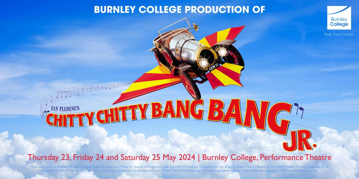 Chitty Chitty Bang Bang JR., Burnley College, 24 May 2024