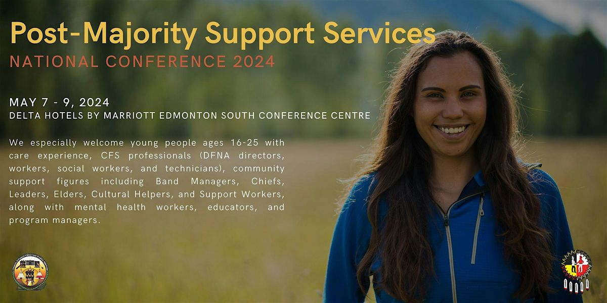 Post-Majority Support Services National Conference 2024, Delta Hotels ...