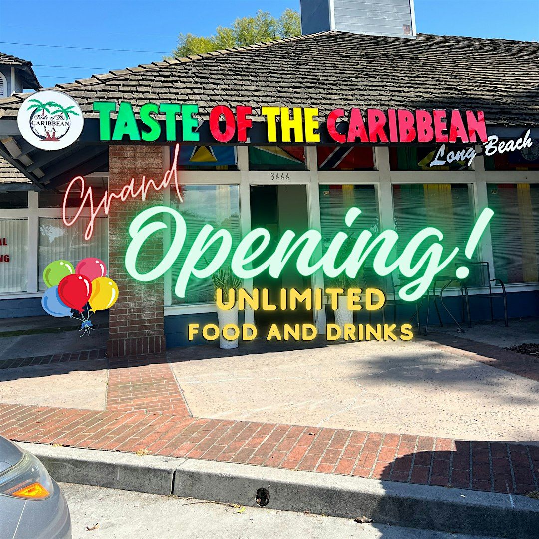 Taste of the Caribbean Long Beach Grand Opening!, Taste of the ...