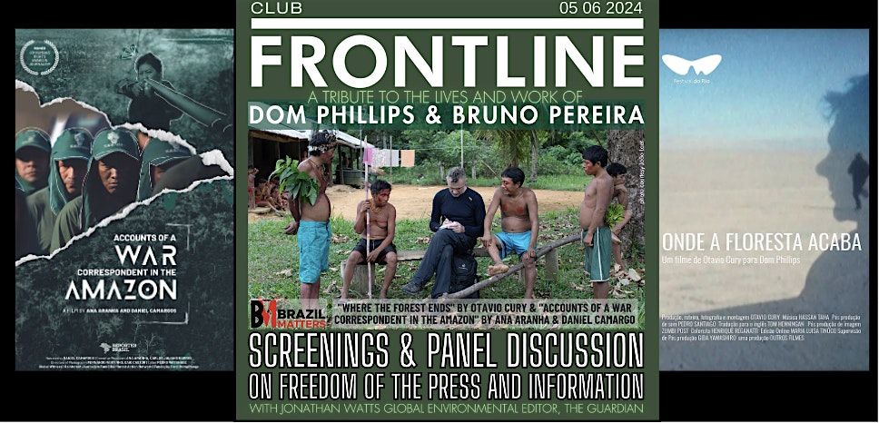 Celebrating the lives and work of Dom Phillips and Bruno Perreira ...