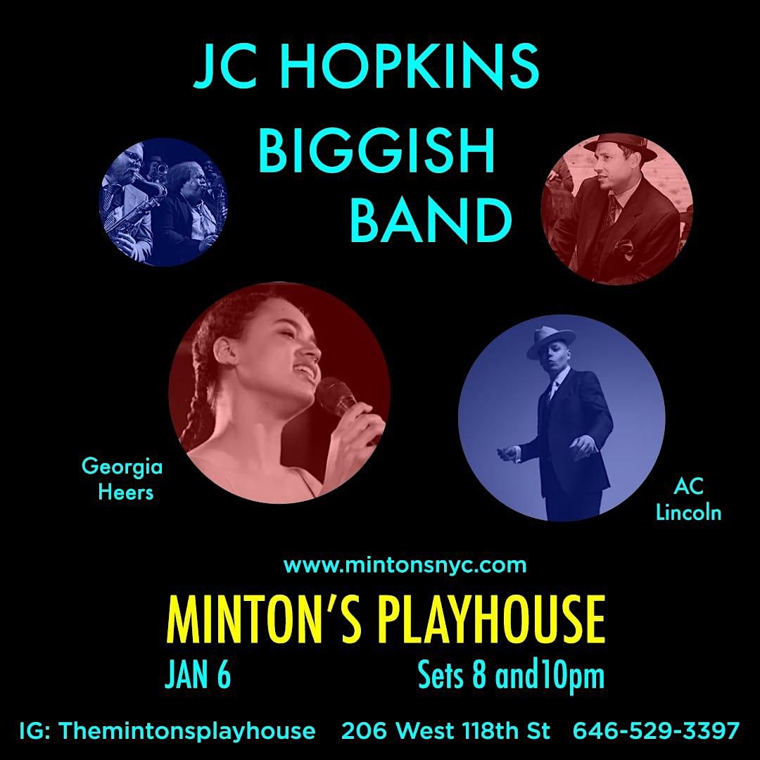 Sat. 01/06: JC Hopkins Biggish Bands @ the legendary Mintons Playhouse ...