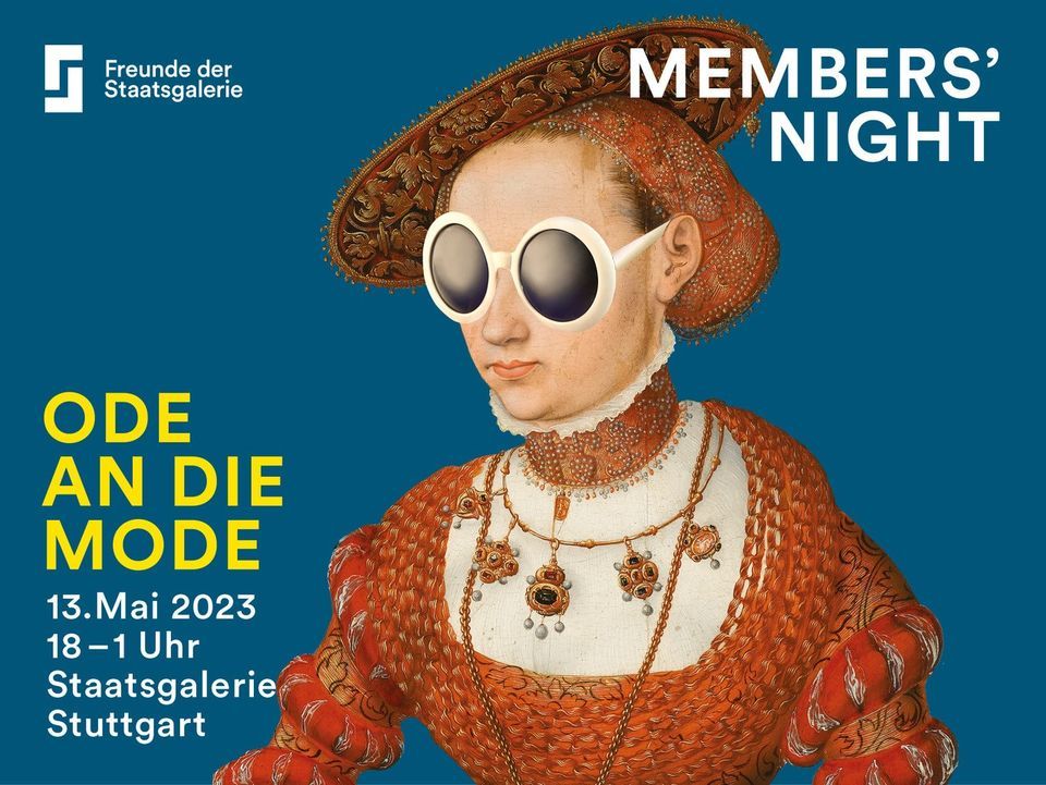 Members Night »Ode an die Mode«, Staatsgalerie Stuttgart, 13 May 2023