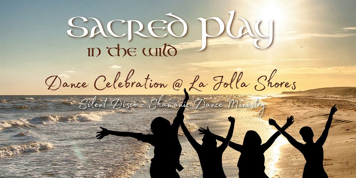 Sacred Play - Beachside Silent Disco @ La Jolla Shores, La Jolla Shores ...
