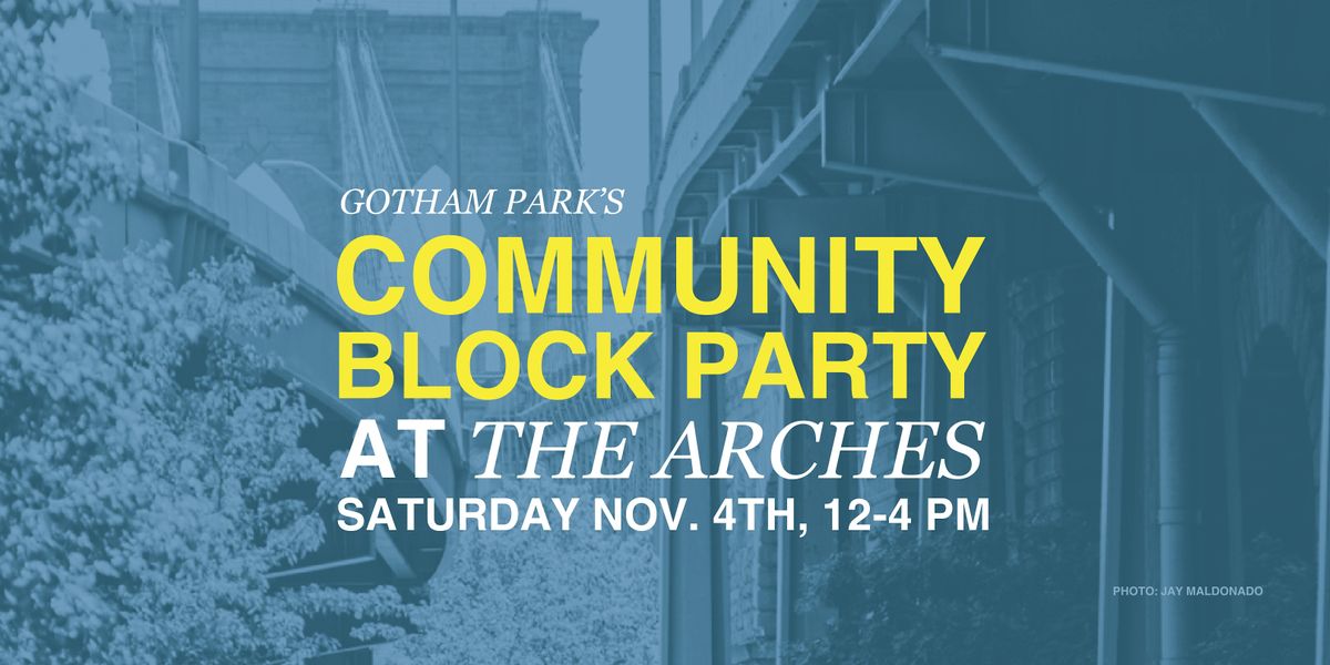 Community Block Party, "The Arches" Underneath the Brooklyn Bridge in ...