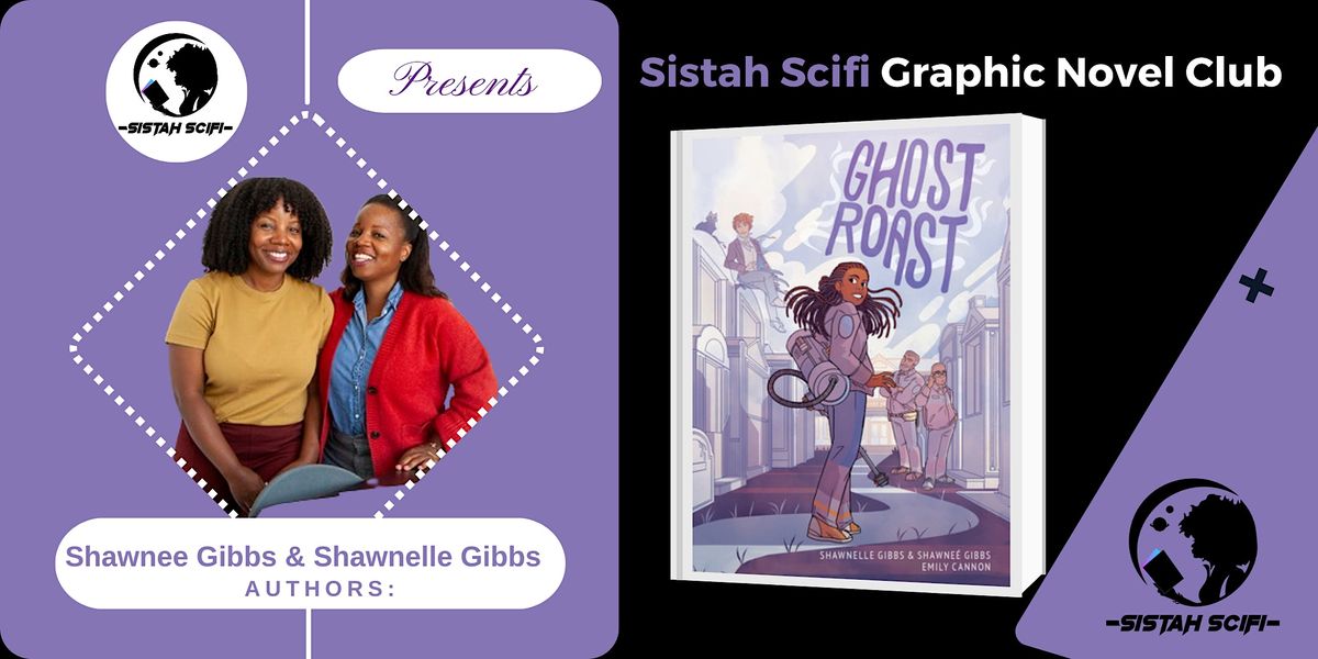 [SISTAH SCIFI GRAPHIC NOVEL CLUB] Ghost Roast, Online, 10 February 2024