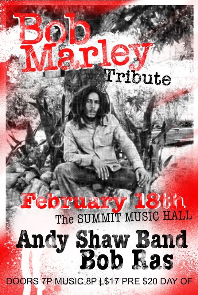 Andy Shaw Band Bob Marley Tribute 2023 w.s.g. Bob Ras, The Summit Music ...