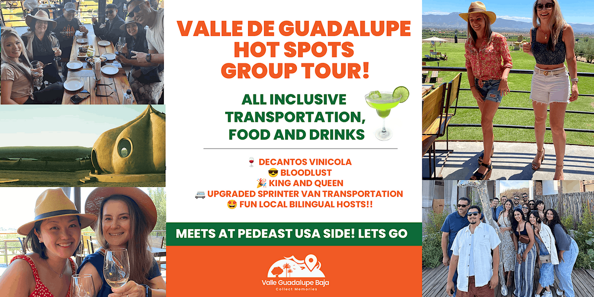 Valle de Guadalupe Hot Spots Group Tour! Decantos, Bloodlust & King ...