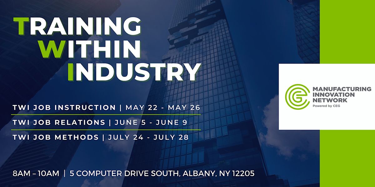 Training Within Industry (TWI), Capital Region Chamber (Albany Office ...